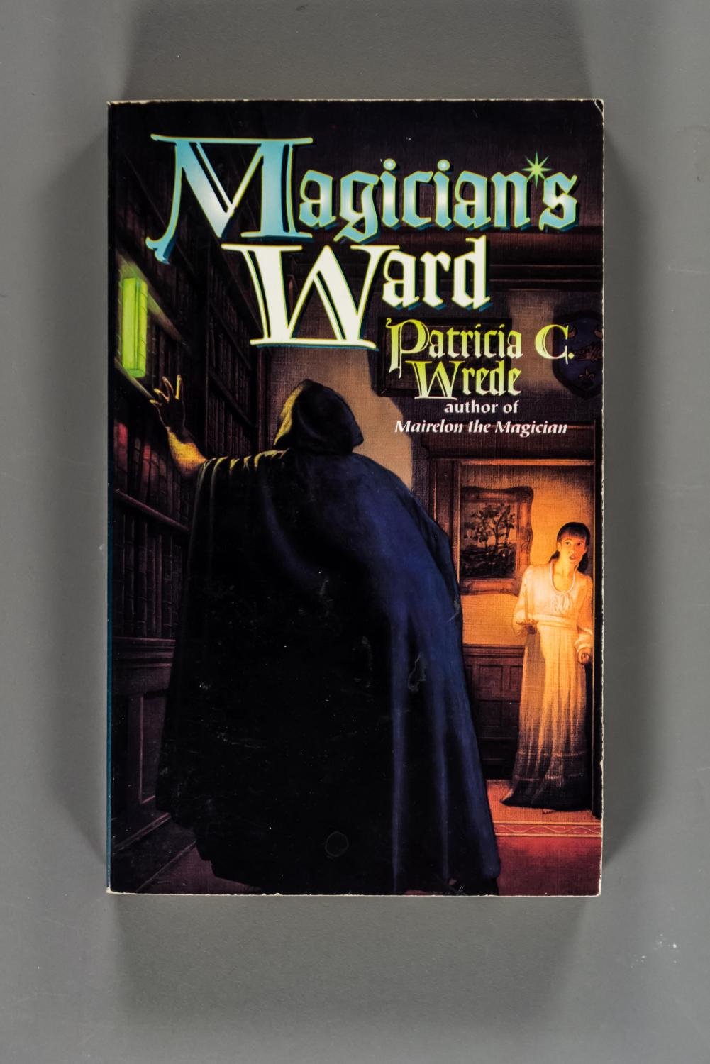 Magician's Ward: Patricia C. Wrede: 9780812520859: Amazon.com: Books