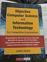 Objective Computer Science and Information Technology : Jushta Jaiswal ...