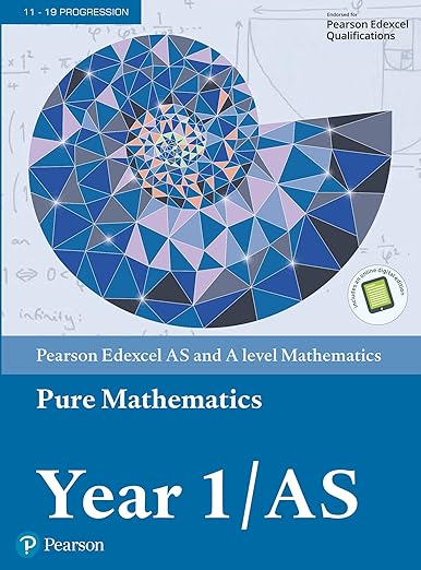 Pearson Edexcel AS and A level Mathematics Pure Mathematics Year 1/AS ...