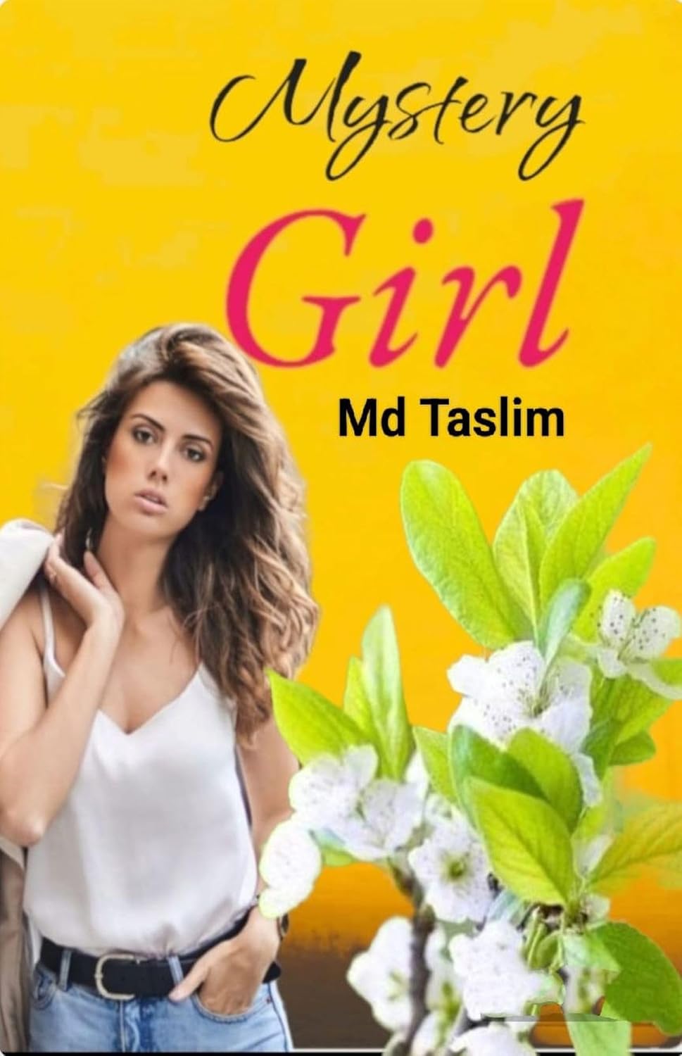 Mystery Girl - Kindle edition by Taslim, Md. Mystery, Thriller & Suspense Kindle eBooks @ Amazon ...