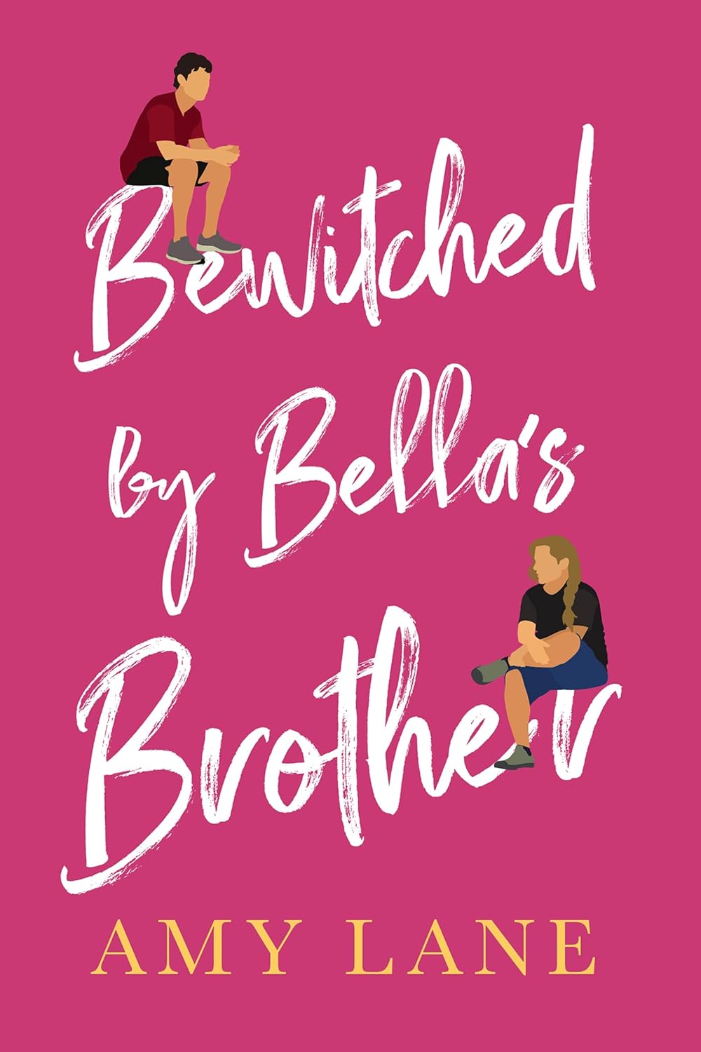 Bewitched by Bella's Brother - Kindle edition by Lane, Amy. Romance ...