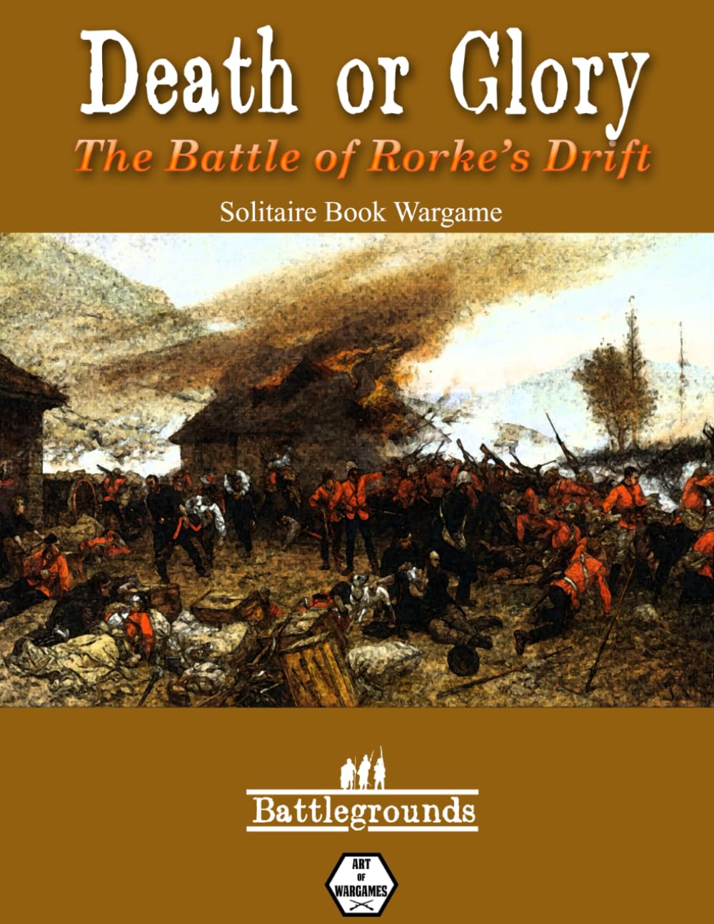 Death or Glory: Battle of Rorke's Drift Solitaire Book Wargame (Art of ...
