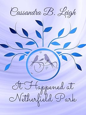 Amazon.com: It Happened at Netherfield Park: Three Pride and Prejudice ...