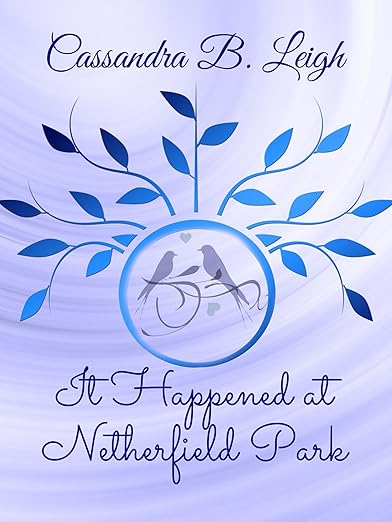 Amazon.com: It Happened at Netherfield Park: Three Pride and Prejudice ...
