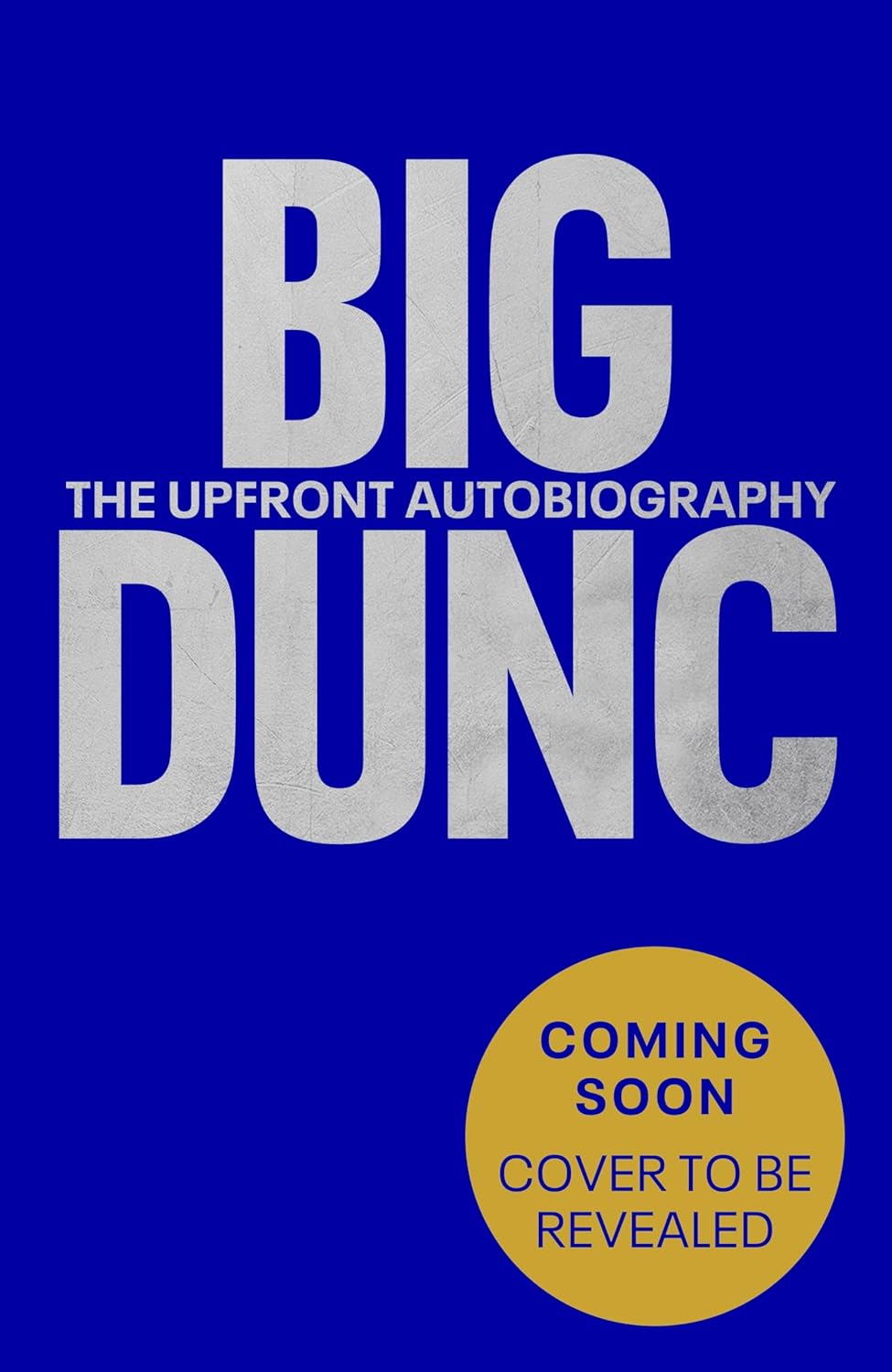 BIG DUNC: The Upfront Autobiography: Amazon.co.uk: Ferguson, Duncan ...