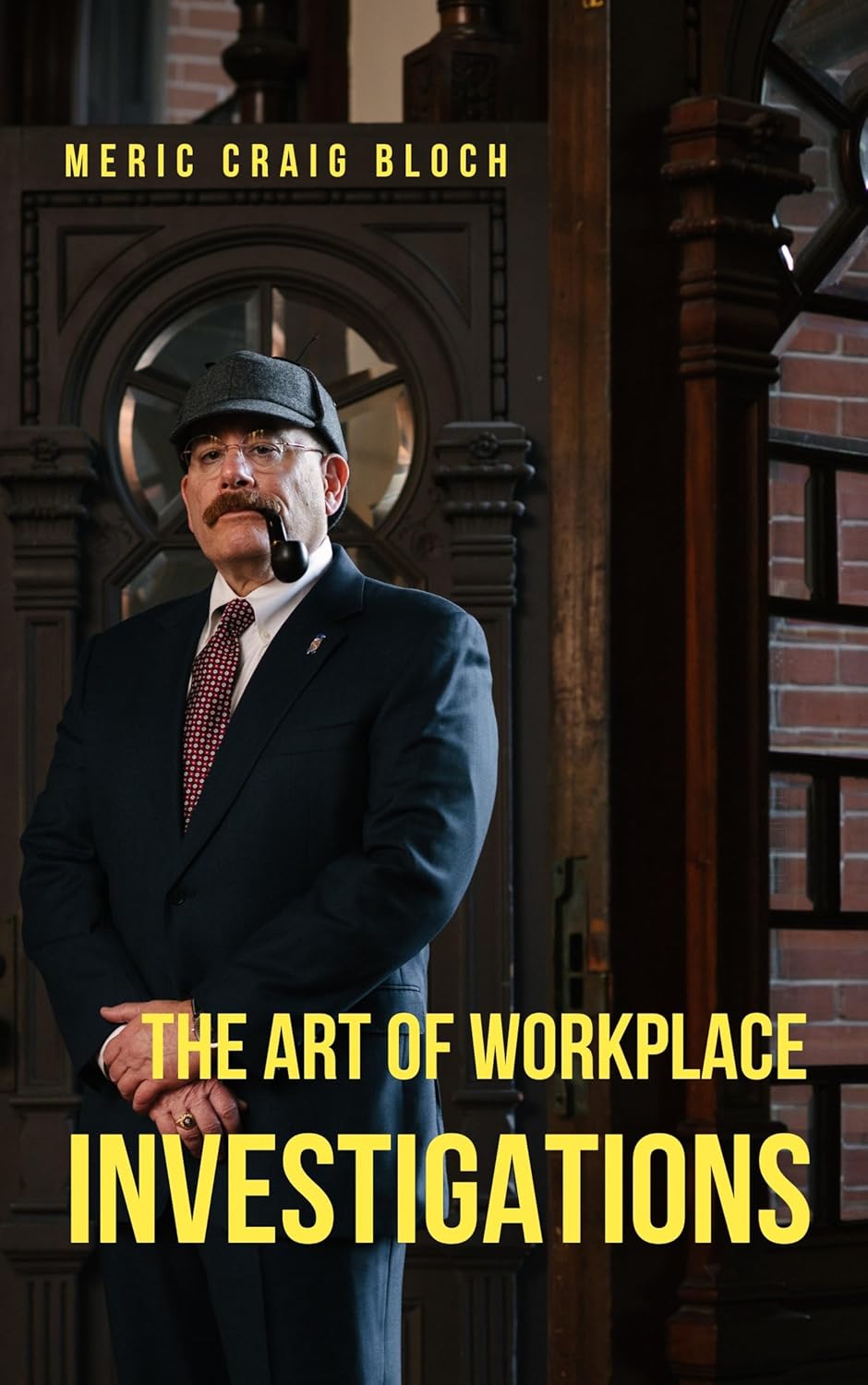 Amazon.com: The Art of Workplace Investigations eBook : Bloch, Meric ...