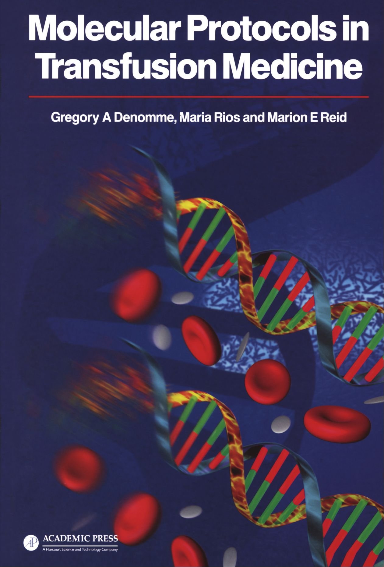 Molecular Protocols in Transfusion Medicine: 9780122093708: Medicine ...