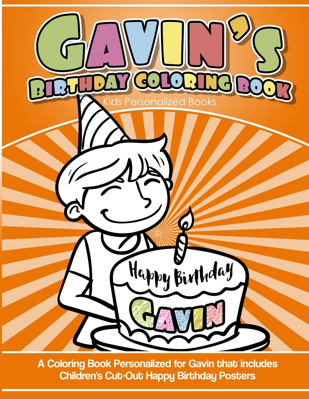 Gavin's Birthday Coloring Book Kids Personalized Books: A Coloring Book ...