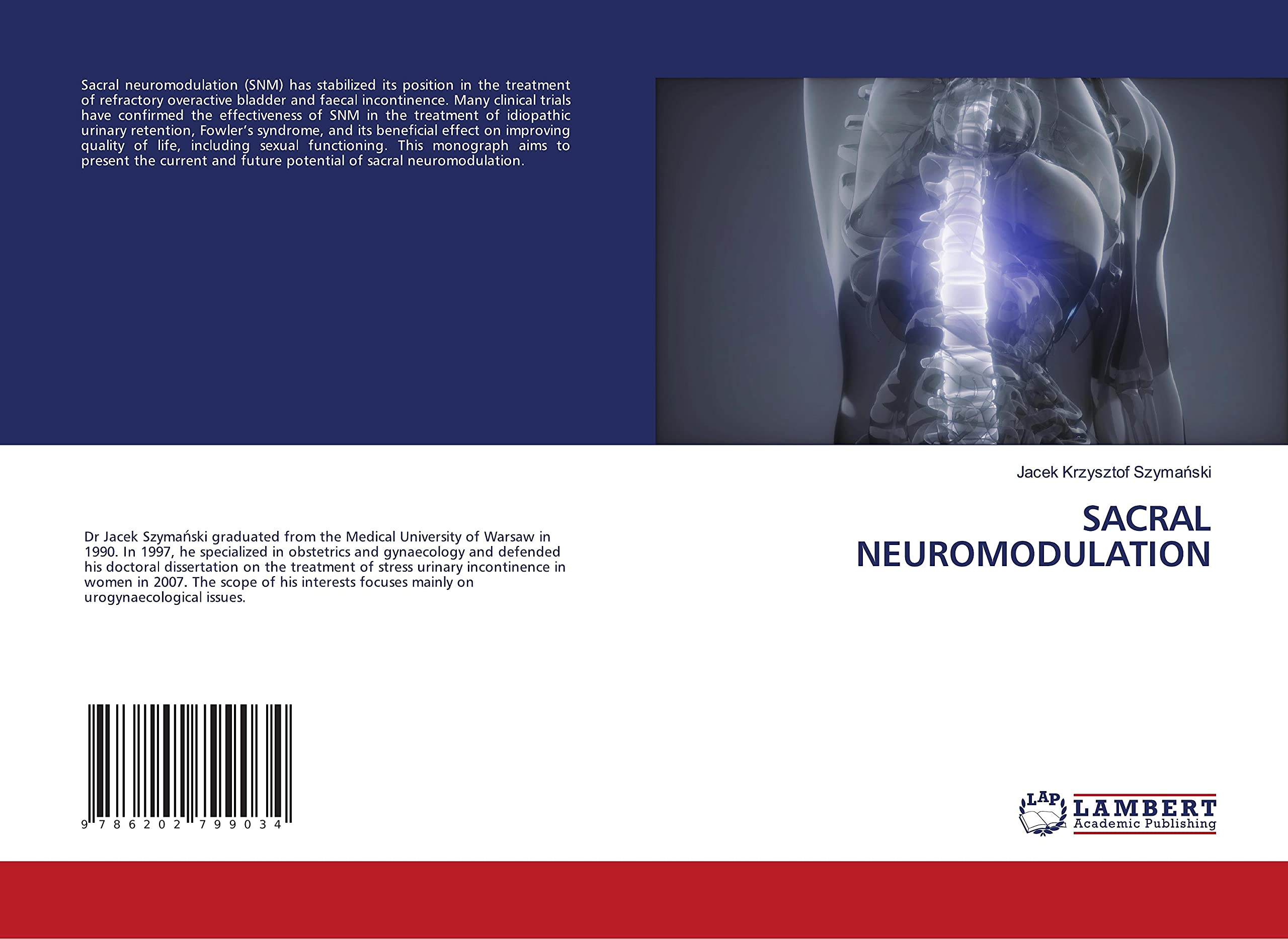 SACRAL NEUROMODULATION: Krzysztof Szymański, Jacek: 9786202799034 ...