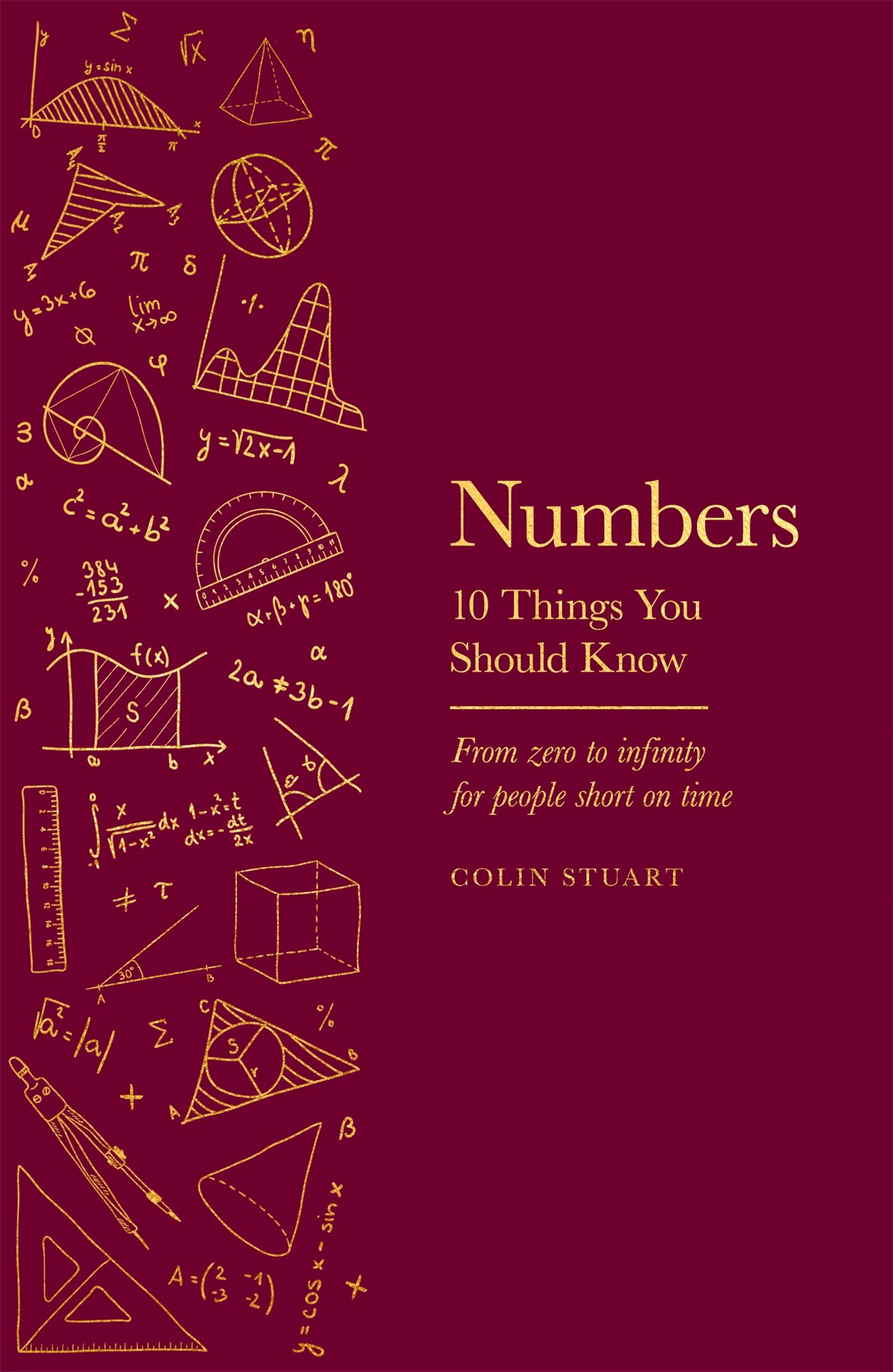 Numbers: 10 Things You Should Know: Stuart, Colin: 9781841885636 ...