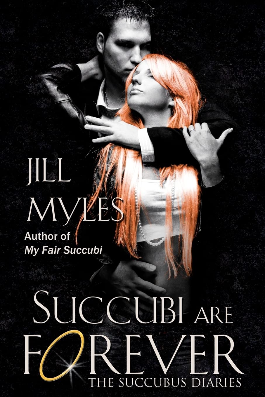 Amazon.com: Succubi Are Forever: 9780615634258: Myles, Jill: Books