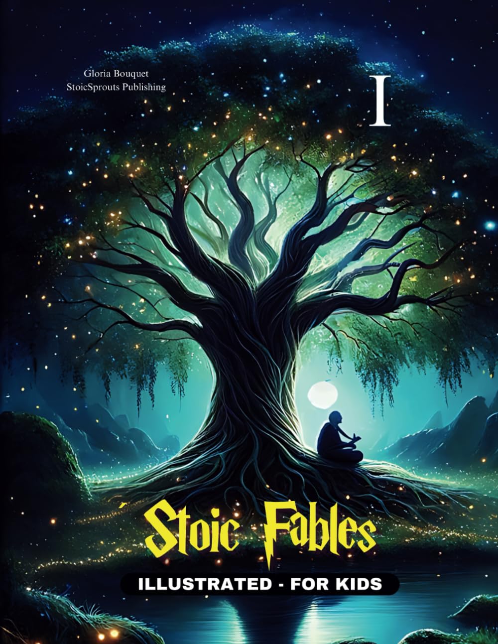 Illustrated Stoic Fables for Kids - Volume I: Stoic Philosophy for ...