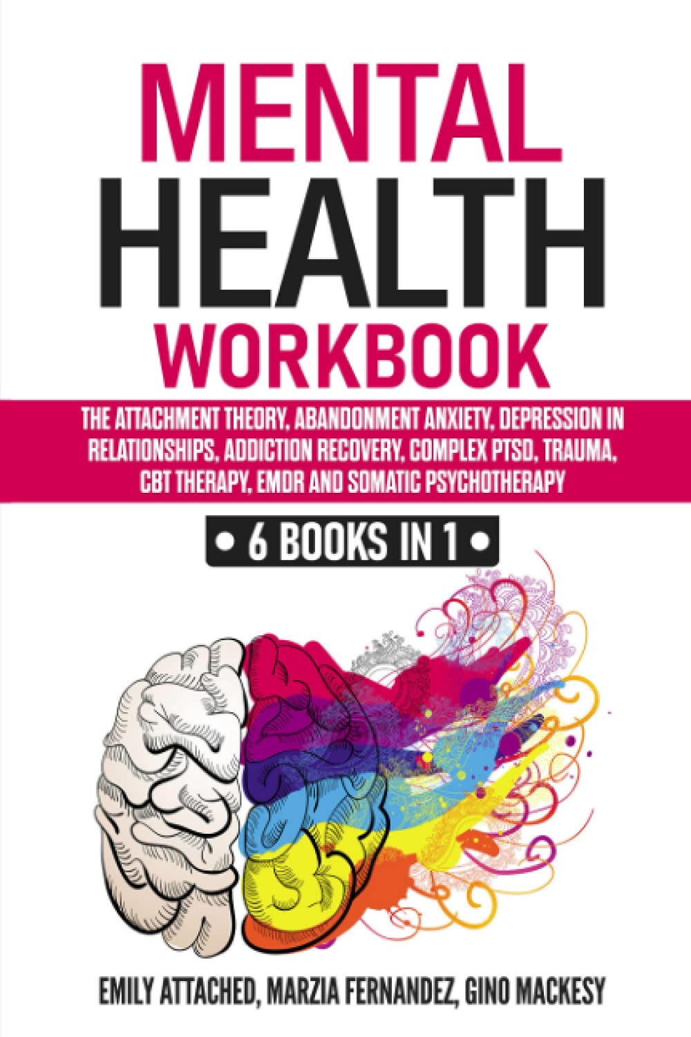 Mental Health Workbook: 6 Books in 1: The Attachment Theory ...