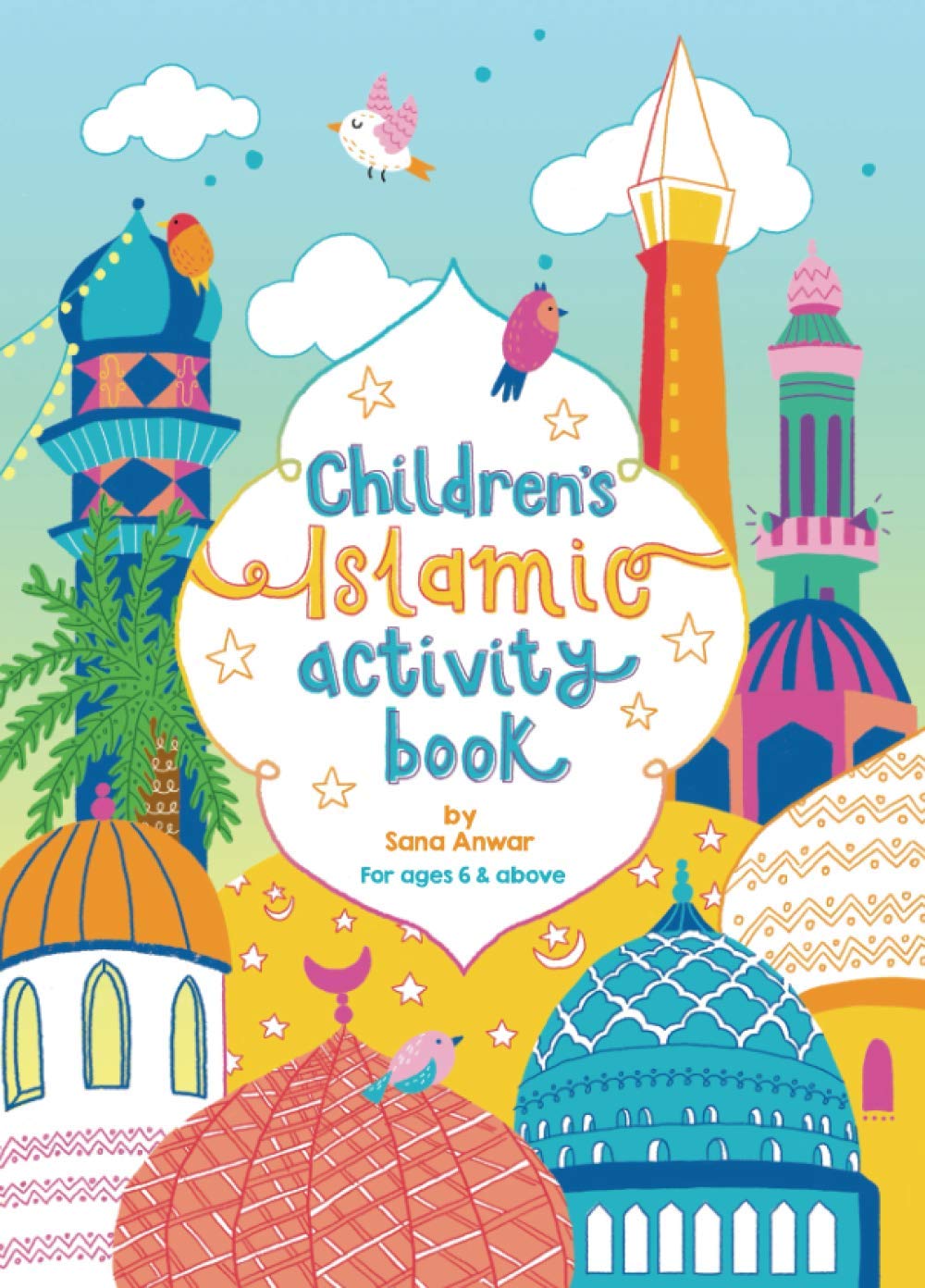 Amazon.com: Children's Islamic Activity Book: 9798732674224: anwar ...