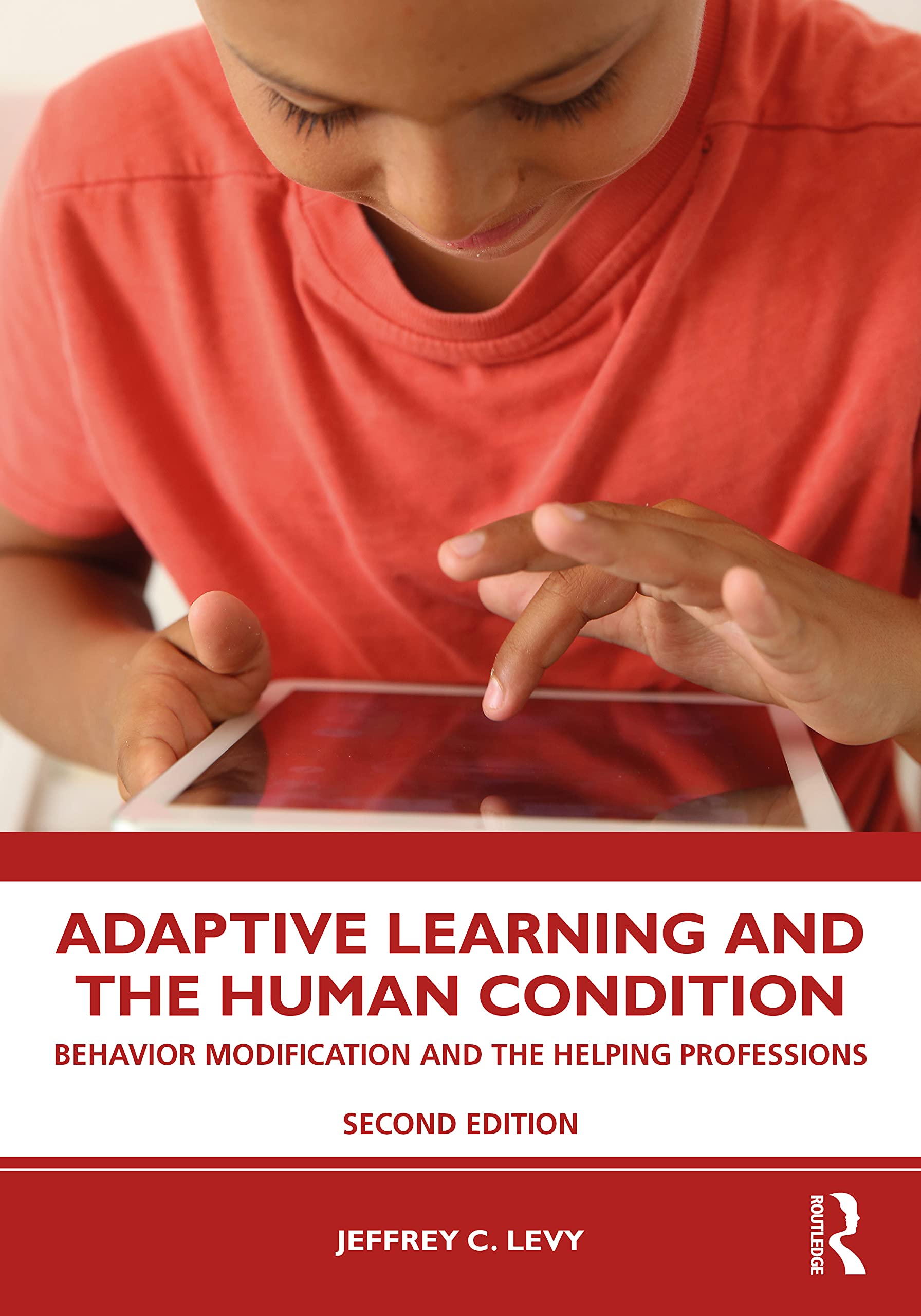 Adaptive Learning and the Human Condition: Levy, Jeffrey C ...