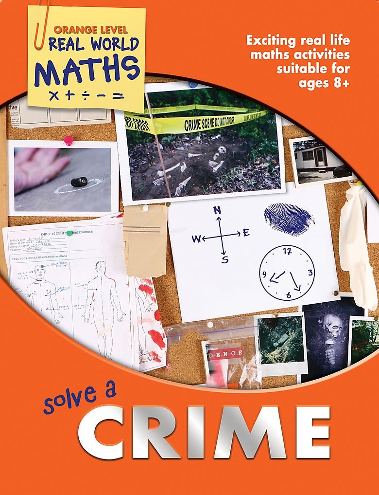 Real World Maths Orange Level: Solve a Crime: Amazon.co.uk: TickTock ...
