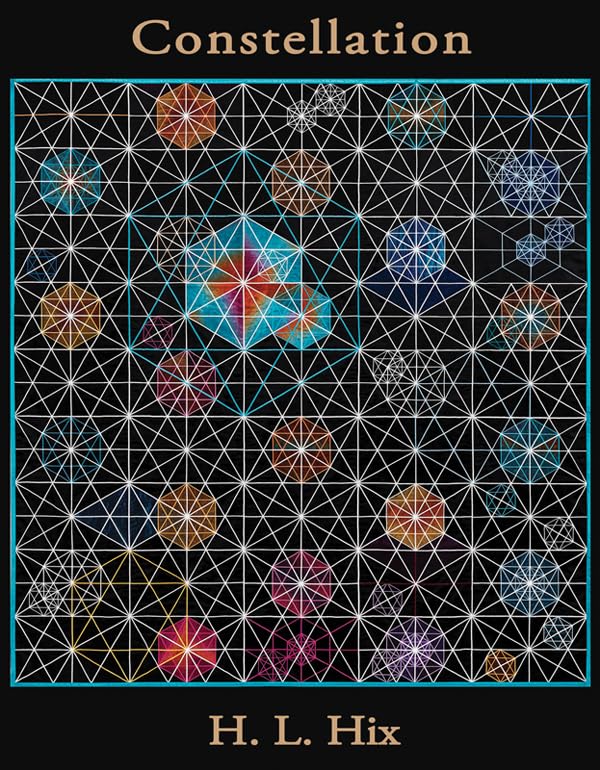 Constellation: H. L. Hix: 9780984999132: Amazon.com: Books