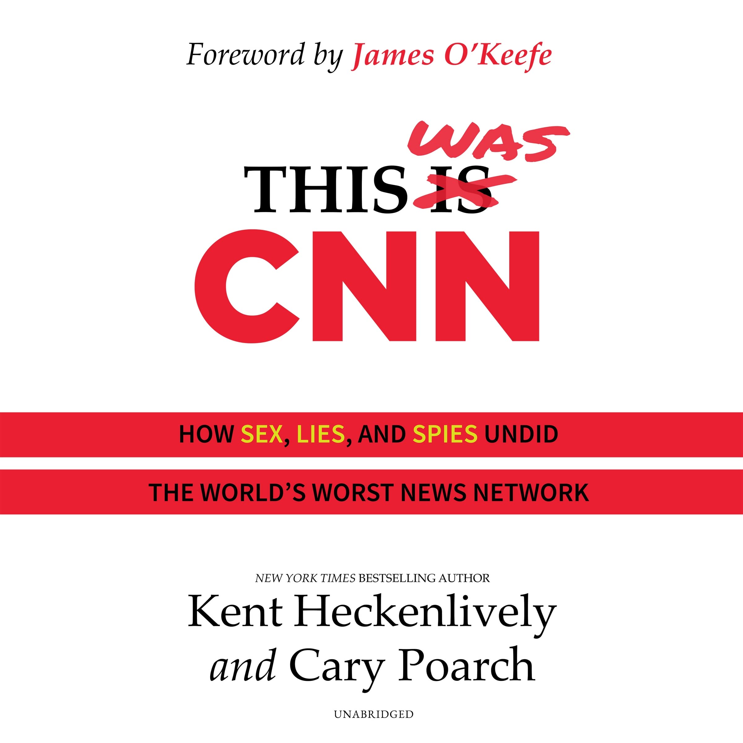 Amazon.com: This Was CNN: How Sex, Lies, and Spies Undid the World's ...