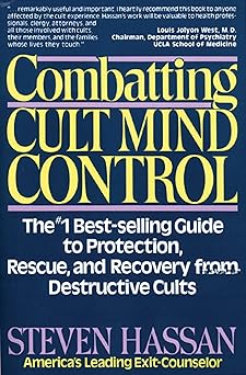 Amazon.com: Combatting Cult Mind Control: The #1 Best-selling Guide to ...