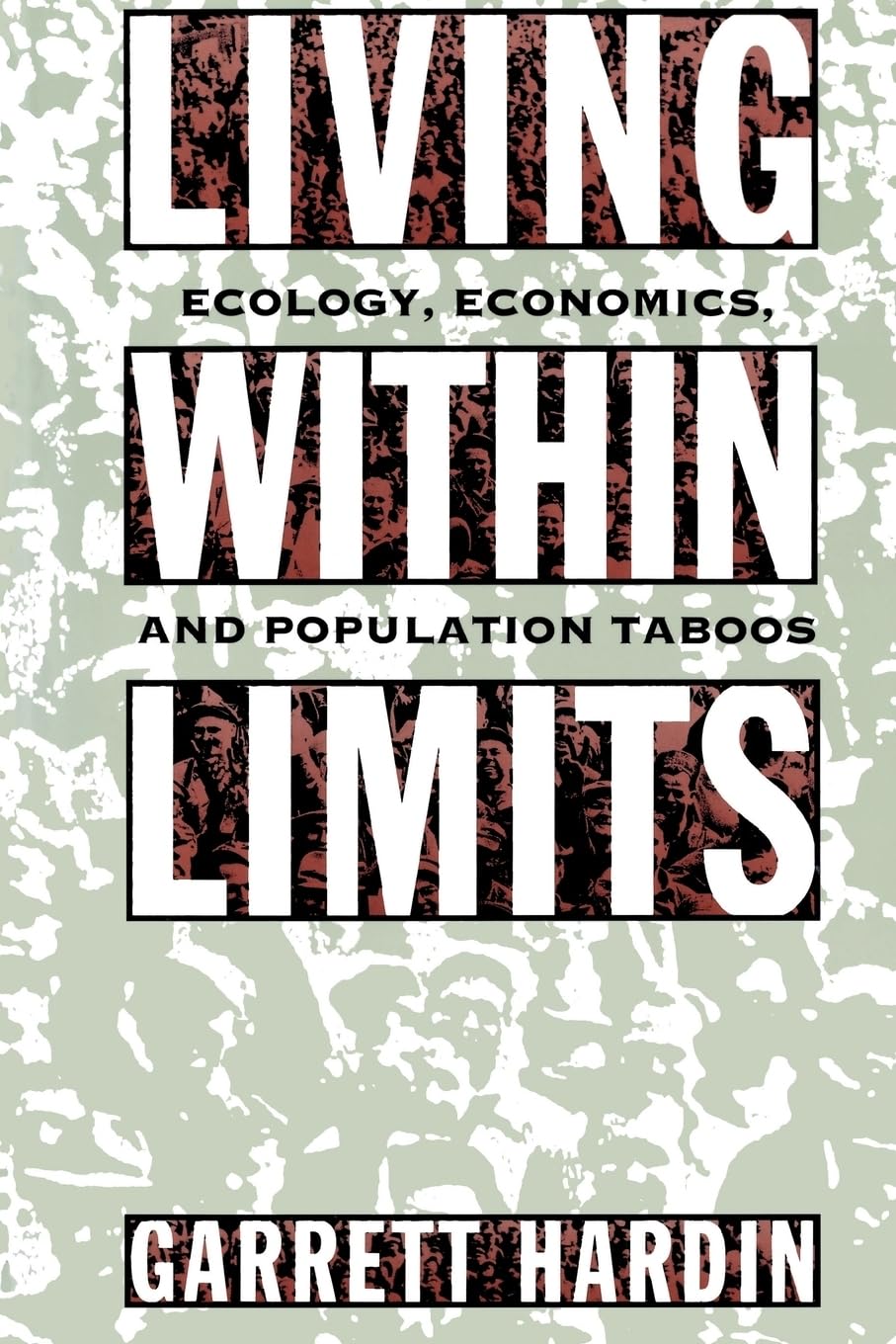 Amazon.com: Living within Limits: Ecology, Economics, and Population ...