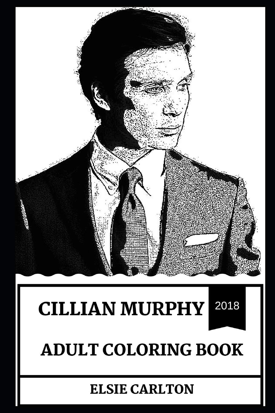 Buy Cillian Murphy Adult Coloring Book: Legendary Irish American Actor ...