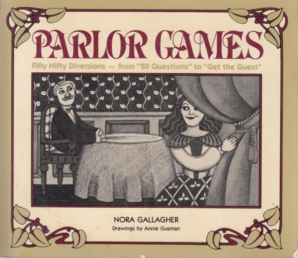 Parlor games: Nora Gallagher: 9780201030846: Amazon.com: Books