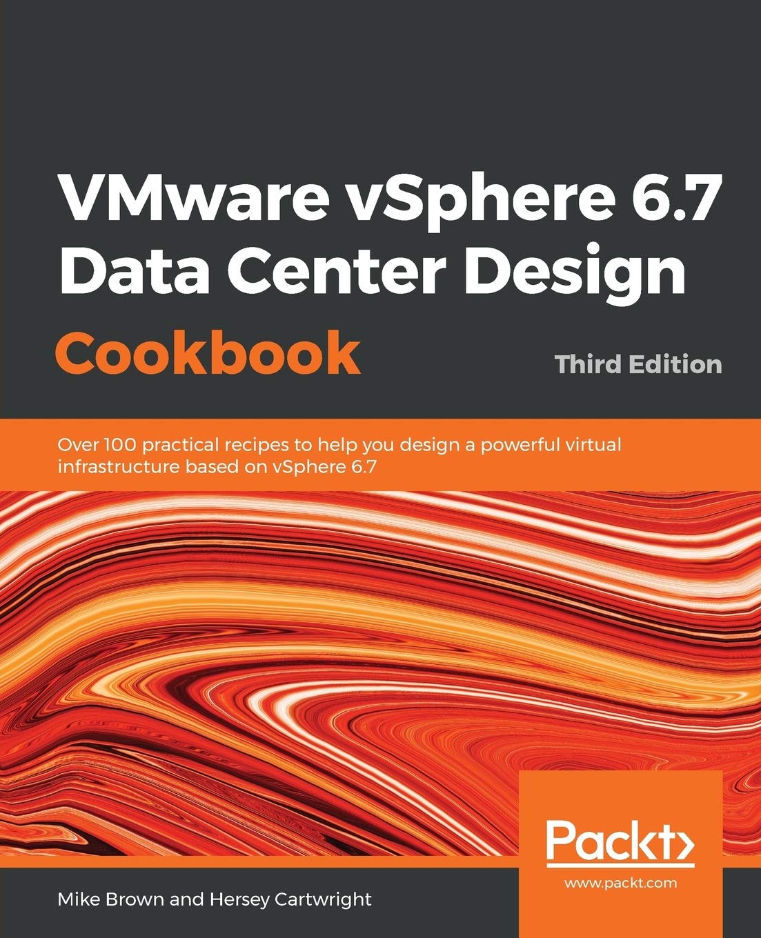 VMware vSphere 6.7 Data Center Design Cookbook - Third Edition: Brown ...