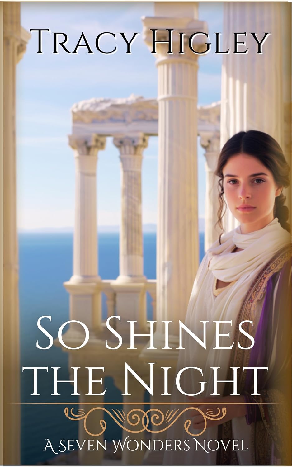 Amazon.com: So Shines the Night: A Seven Wonders Novel (Secrets of the ...