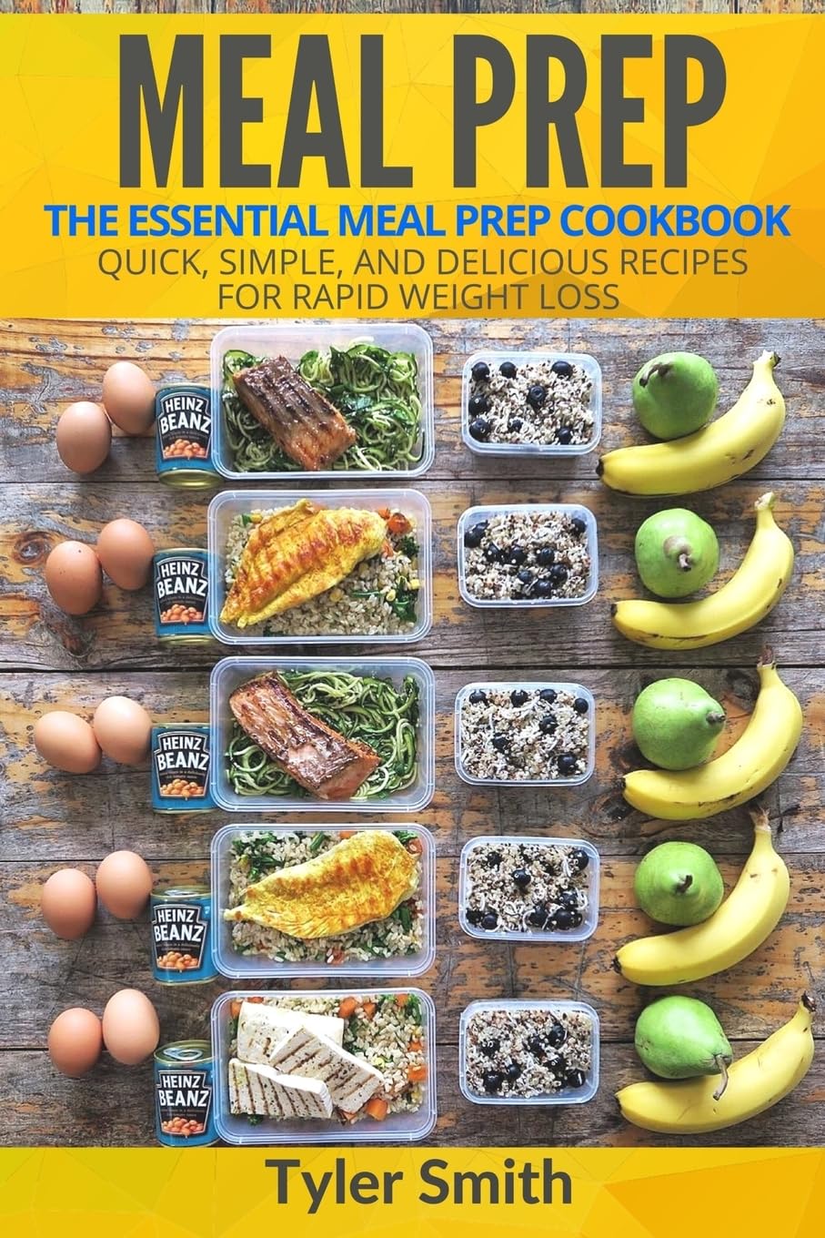 Meal Prep: The Essential Meal Prep Cookbook - Quick, Simple, and ...