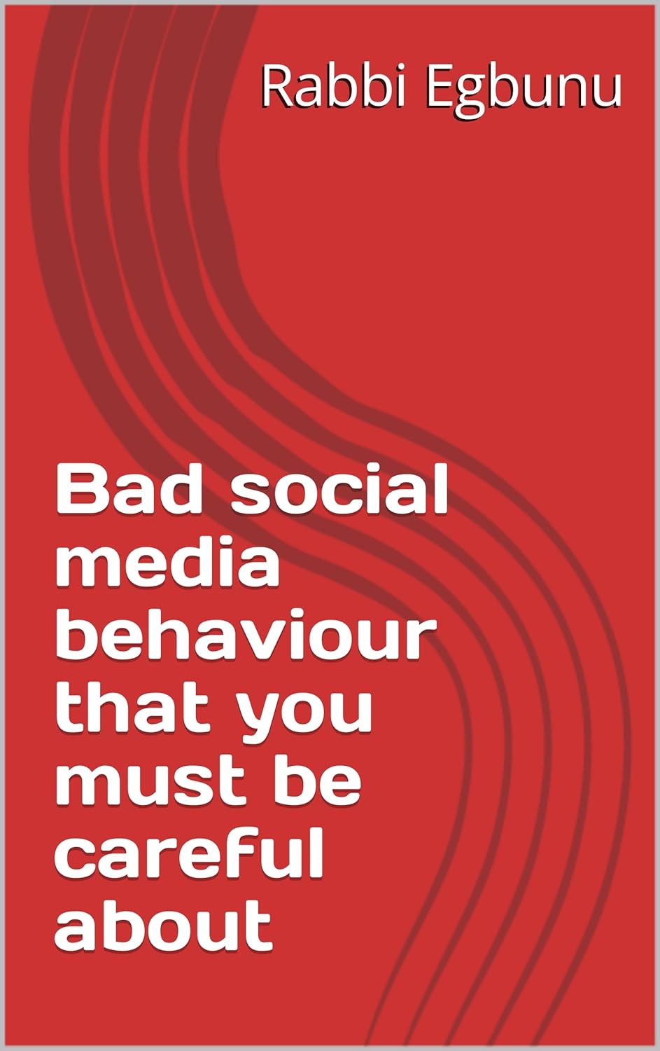 Amazon.com: Bad social media behaviour that you must be careful about ...