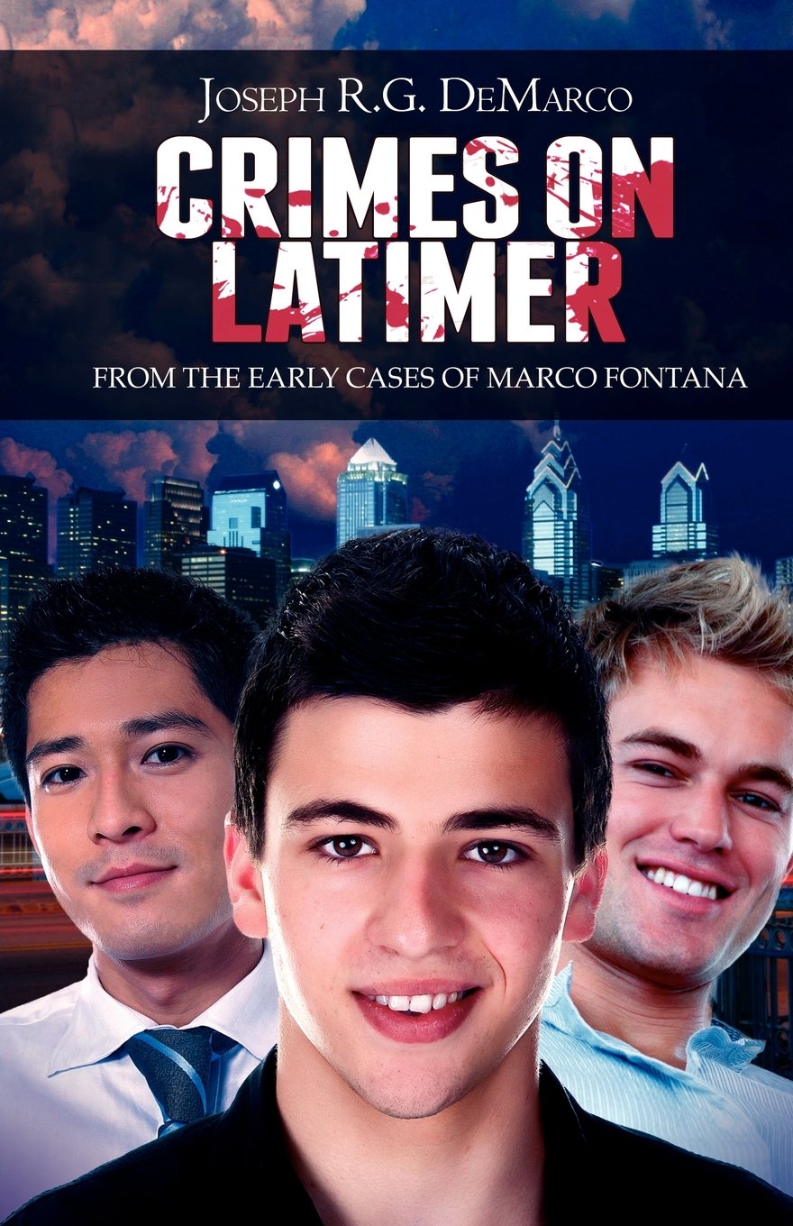 Crimes on Latimer: From the Early Cases of Marco Fontana: Joseph R. G ...