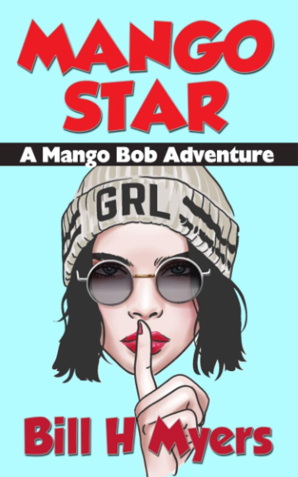 Amazon.com: Mango Star: A Mango Bob Adventure: 9798630022684: Myers ...