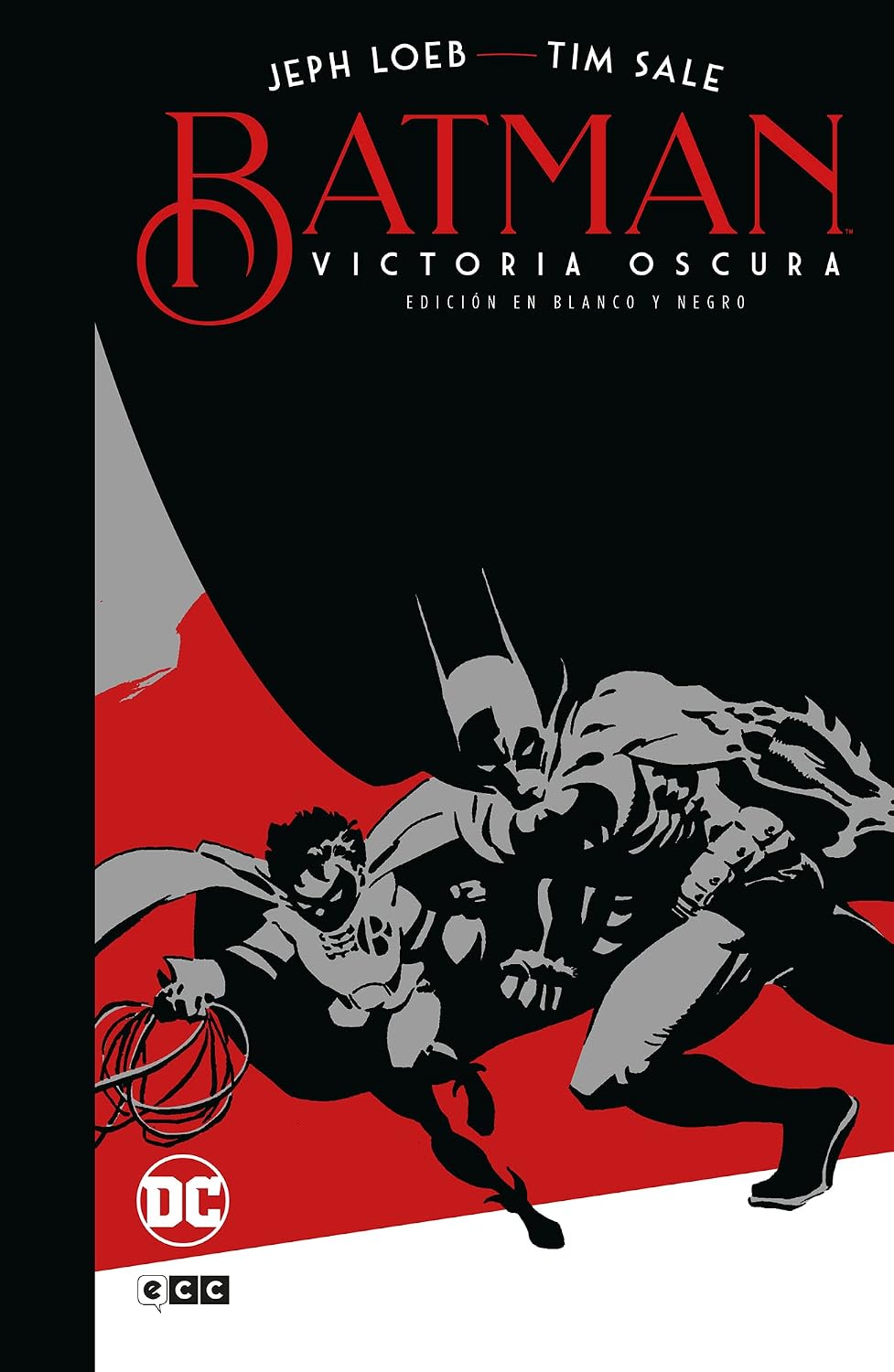 Batman: Victoria oscura - Edición Deluxe en blanco y negro : Loeb, Jeph ...