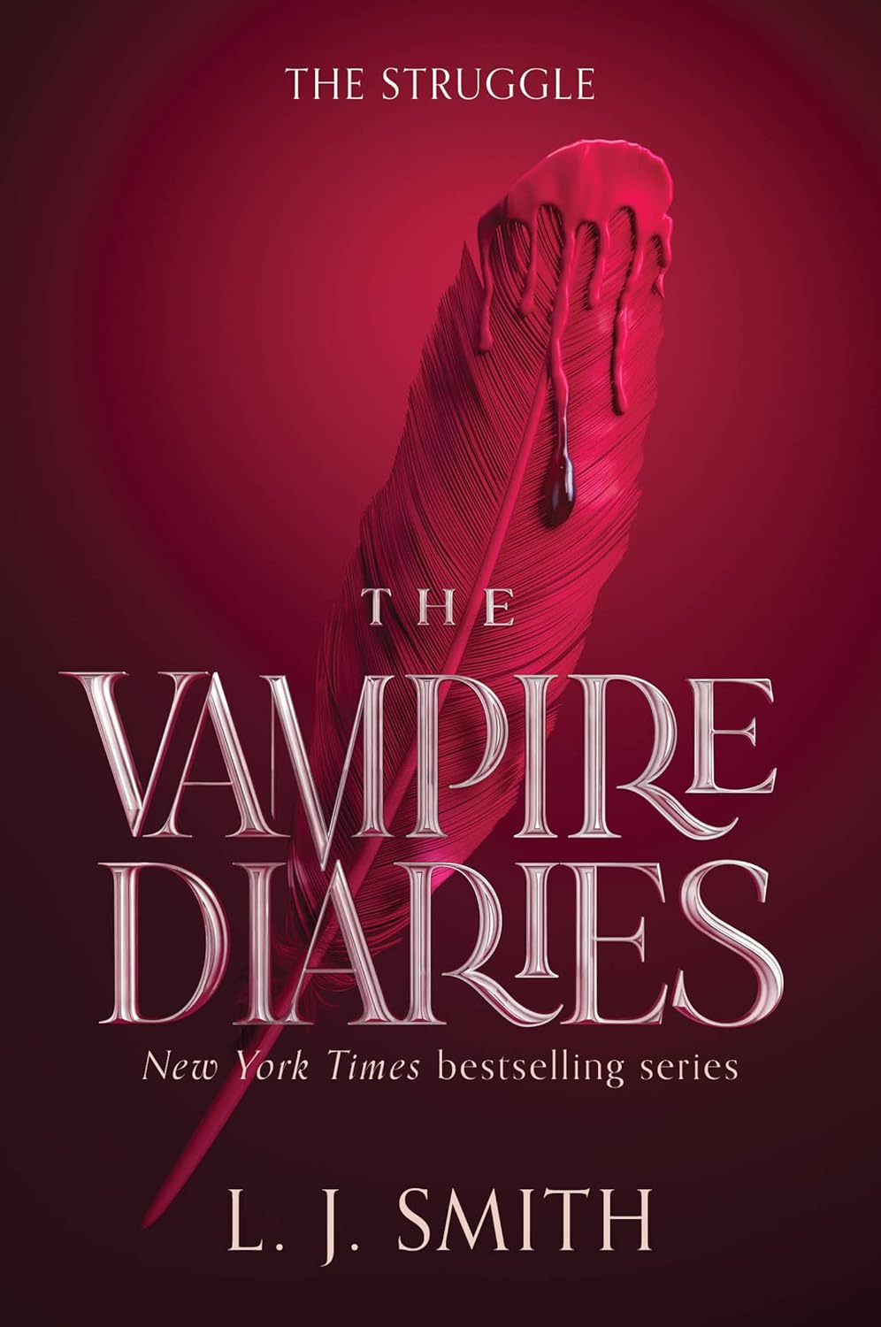 The Vampire Diaries: The Struggle: New York Times Bestselling YA Series ...