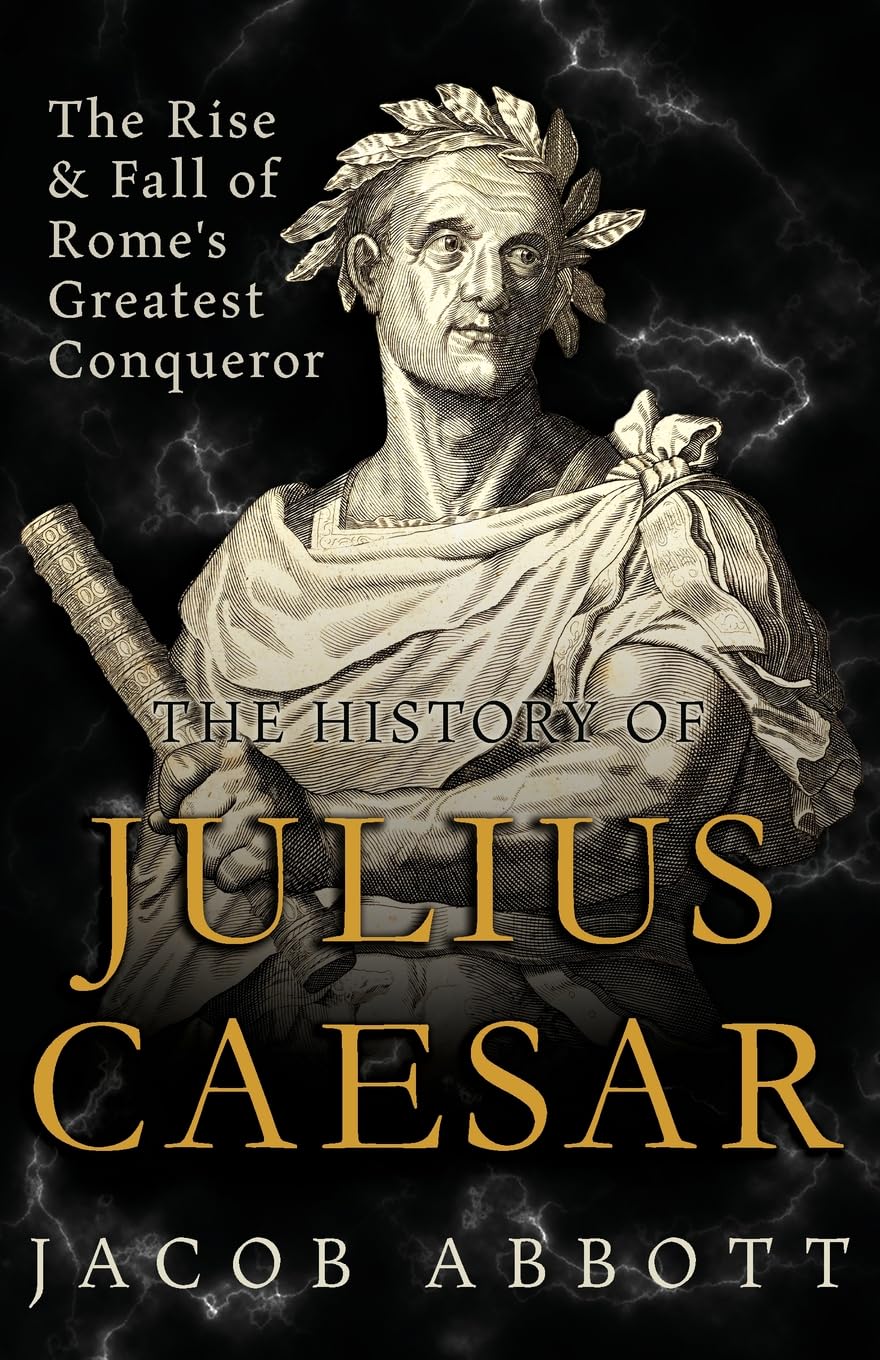 Amazon.com: The Rise and Fall of Rome's Greatest Conqueror: The History ...