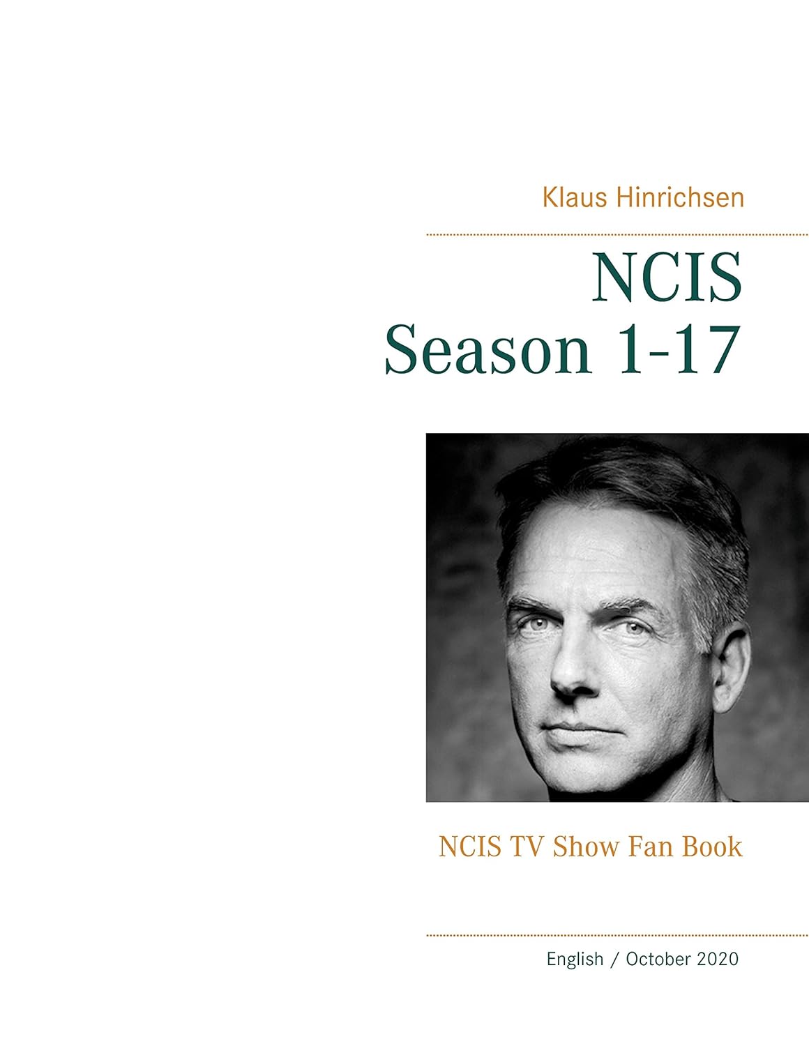 NCIS Season 1 - 17: NCIS TV Show Fan Book: Hinrichsen, Klaus ...