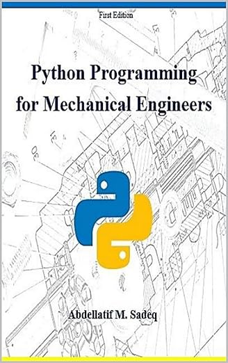 Python Programming for Mechanical Engineers eBook : Sadeq, Abdellatif ...