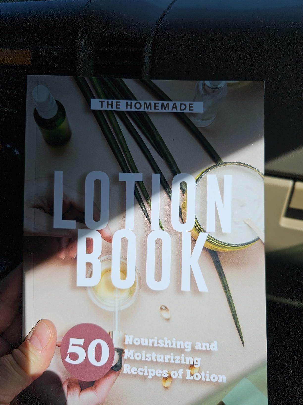 The Homemade Lotion Book: 50 Nourishing and Moisturizing Recipes of ...