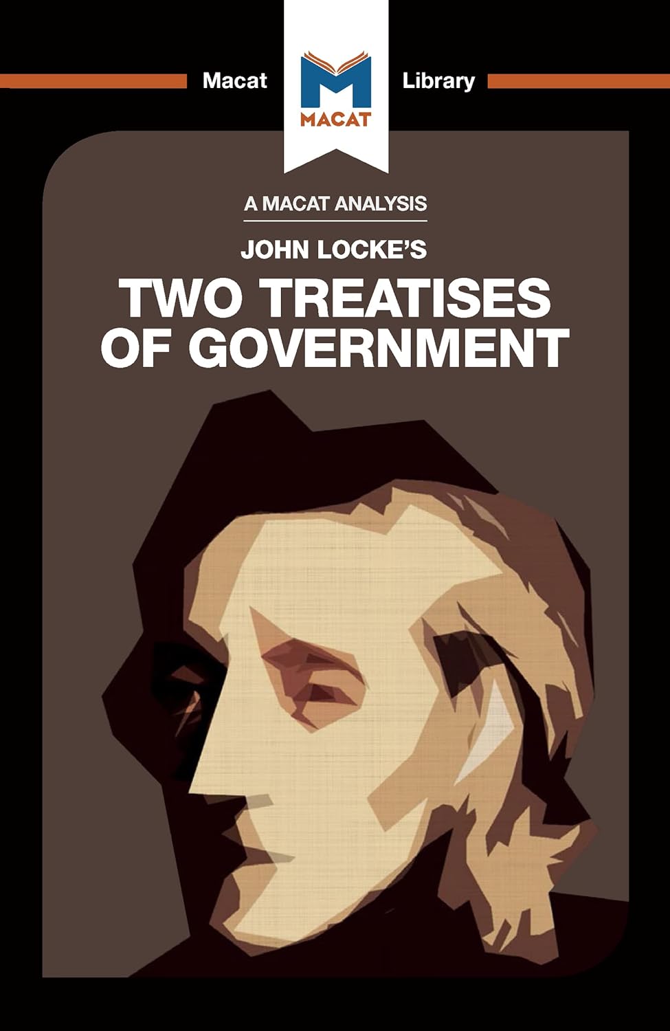 An Analysis of John Locke's Two Treatises of Government: Two Treatises ...