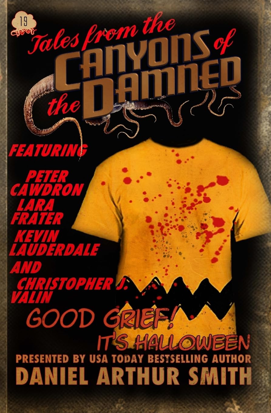 Tales from the Canyons of the Damned No. 19: Smith, Daniel Arthur ...