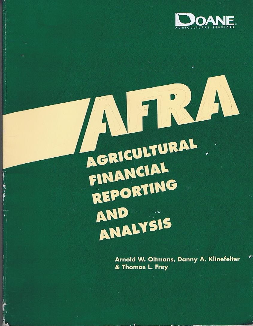 Agricultural Financial Reporting and Analysis: 9780930264697: Economics ...