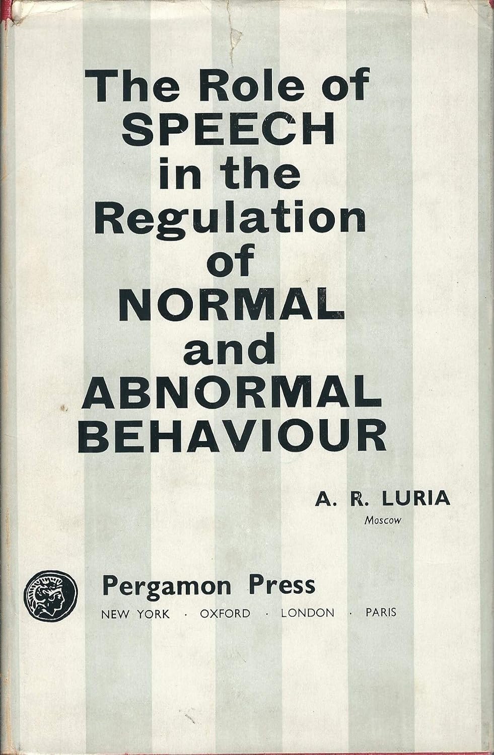 The role of speech in the regulation of normal and abnormal behavior ...