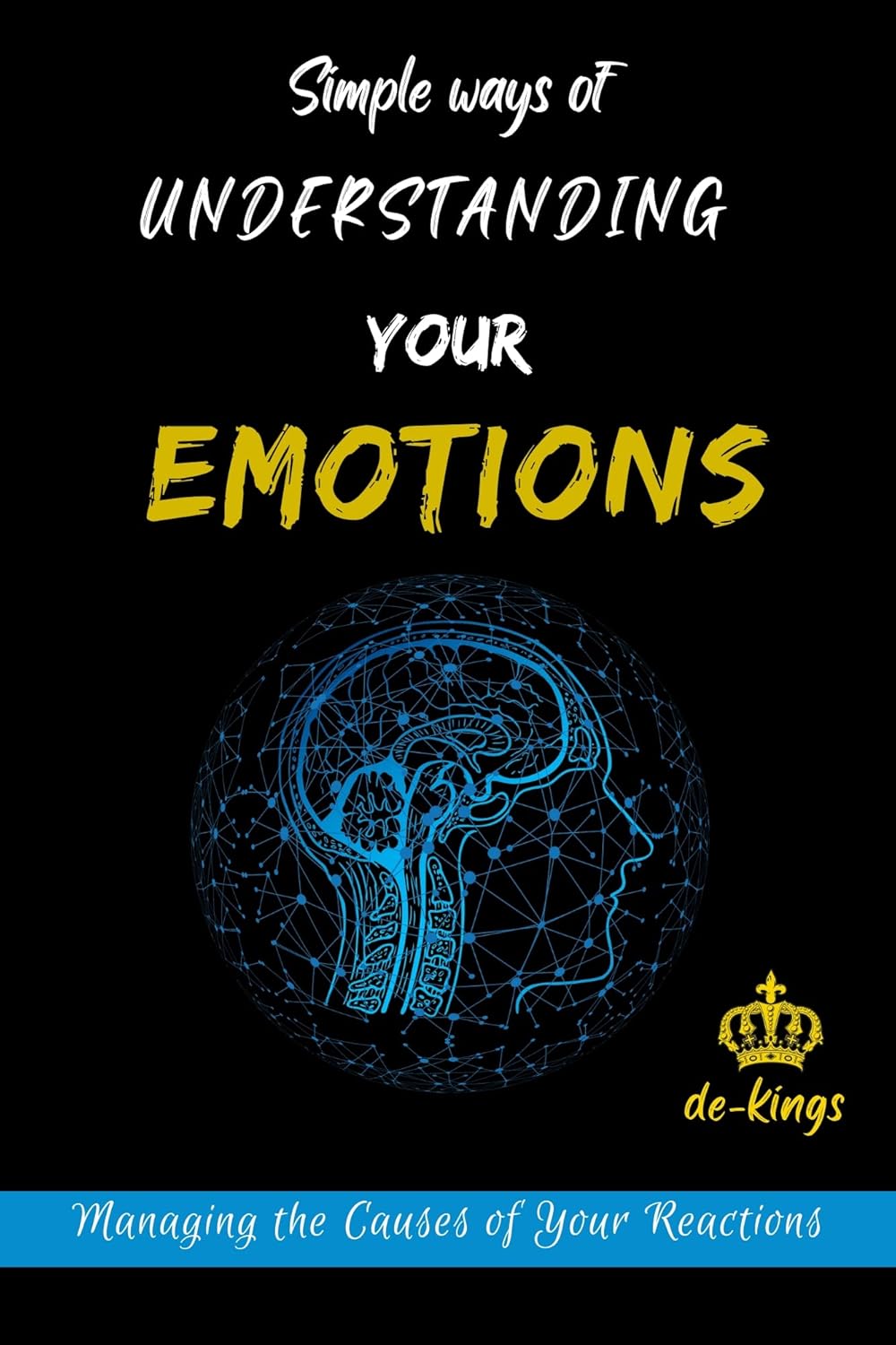 Amazon.com: SIMPLE WAYS OF UNDERSTANDING YOUR EMOTIONS: Managing the ...