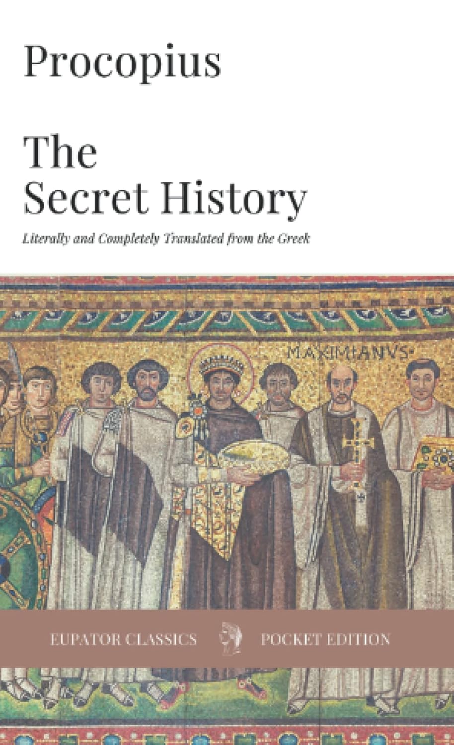 The Secret History: Procopius, Anonymous: 9798424847578: Amazon.com: Books