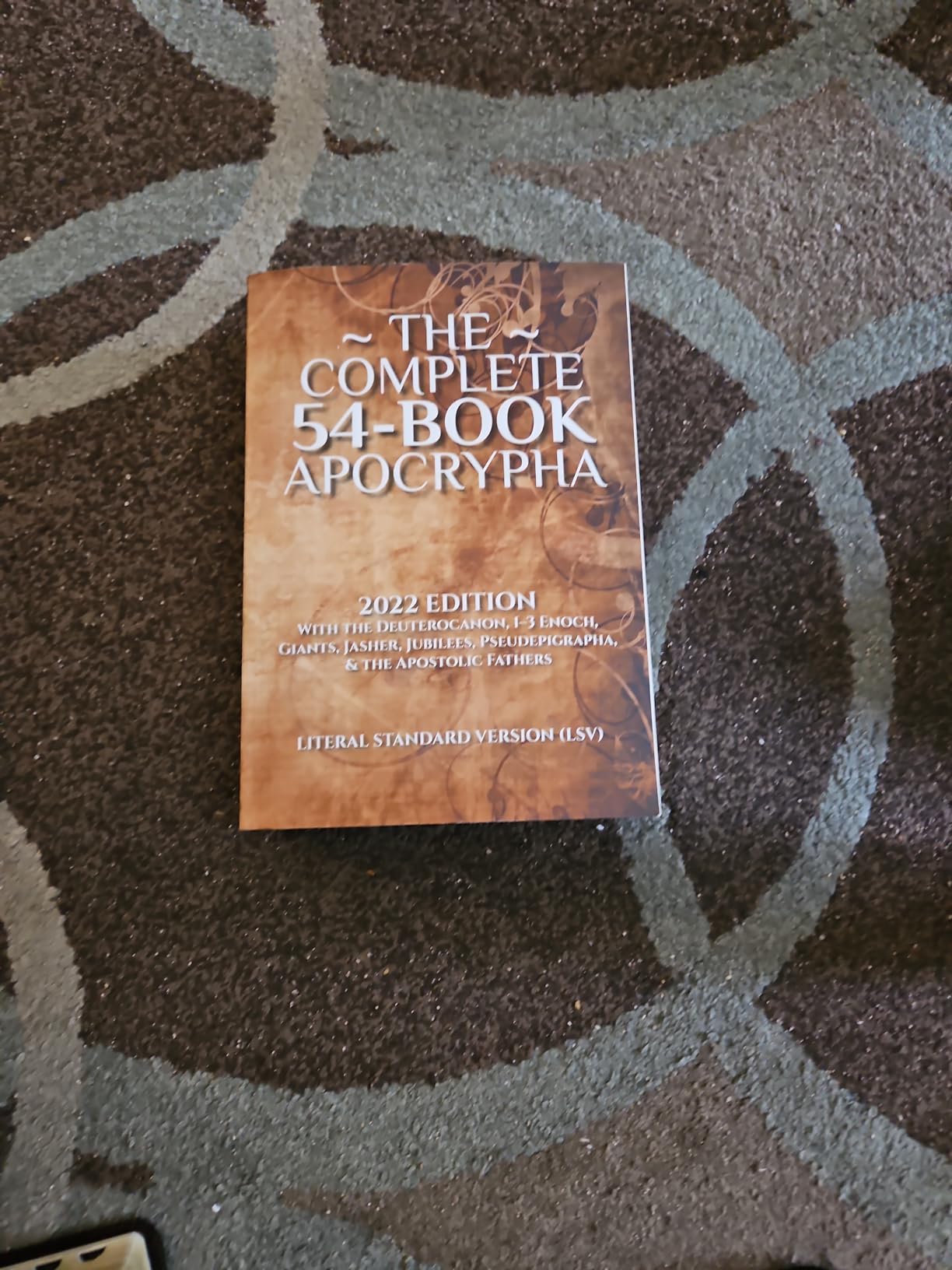 The Complete 54-Book Apocrypha: 2022 Edition With the Deuterocanon, 1-3 ...