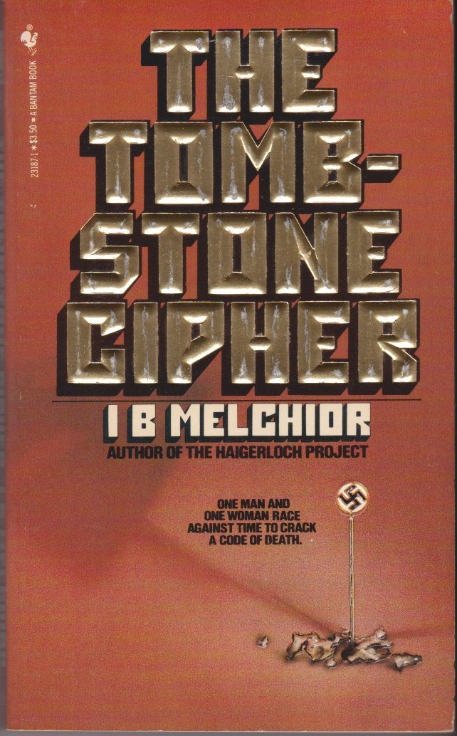 The Tombstone Cipher: Melchior, Ib.: 9780553231878: Amazon.com: Books
