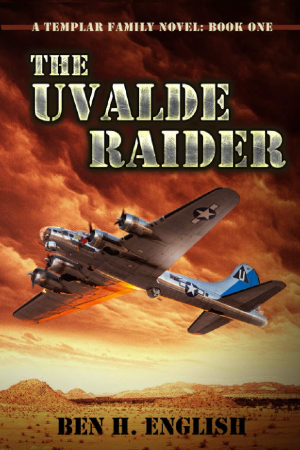 Amazon.com: The Uvalde Raider: A Templar Family Novel: Book One ...