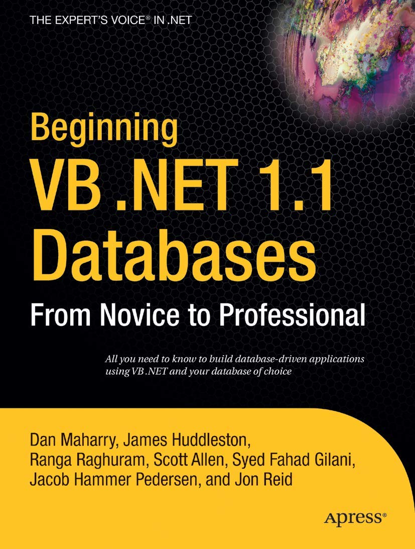 Beginning VB .NET 1.1 Databases: From Novice to Professional: Dan Maharry: 9781590593585: Amazon ...
