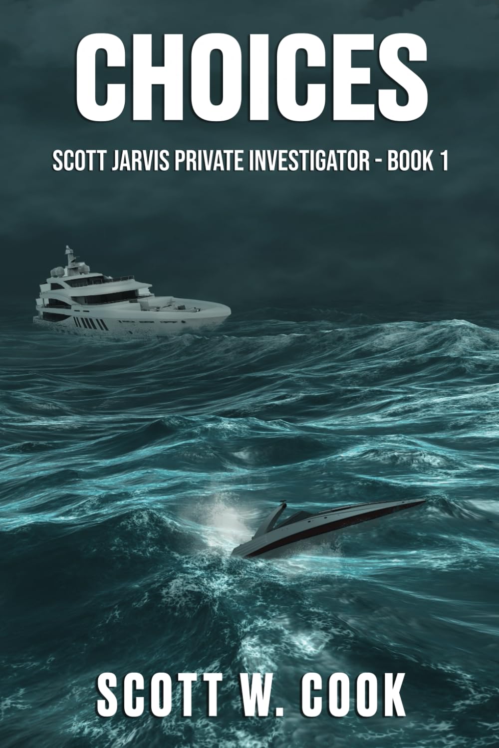 Amazon.com: Choices: A Florida Action Adventure Novel (Scott Jarvis ...