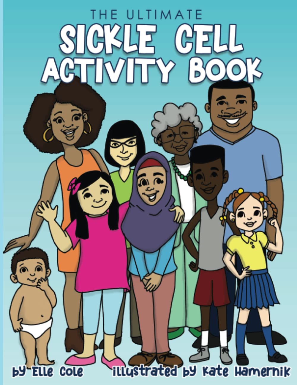 The Ultimate Sickle Cell Activity Book: An Educational Resource for ...